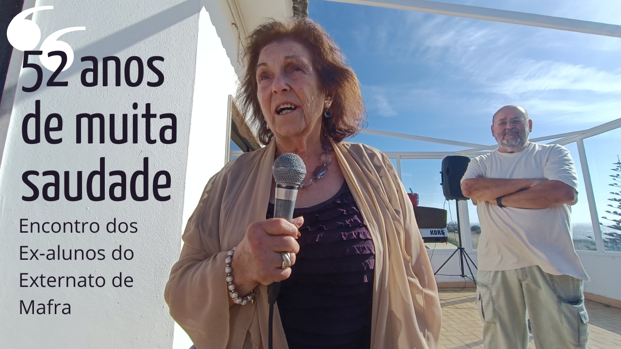 Externato de Mafra comemorou os 52 anos do seu encerramento - António ...